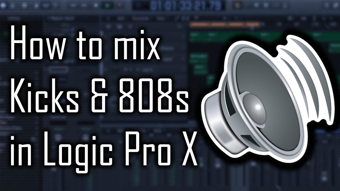 🔊How to mix Kicks & 808s in Logic Pro X | Kick & 808s Sidechaining Tut ...